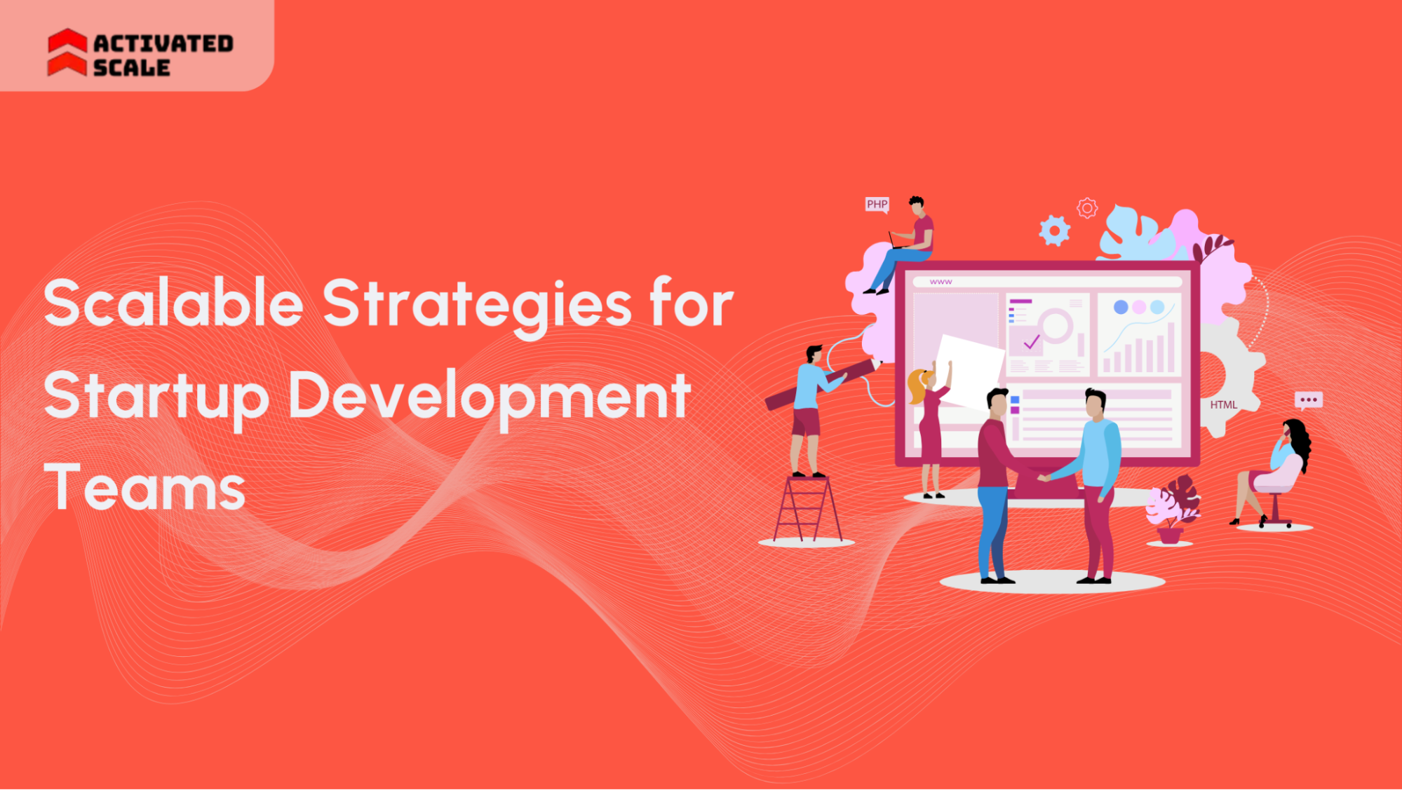 Scalable Strategies for Startup Development Teams
